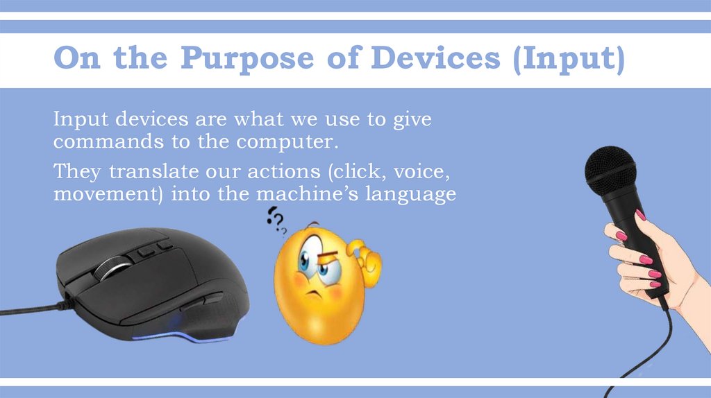 Input and output devices - online presentation