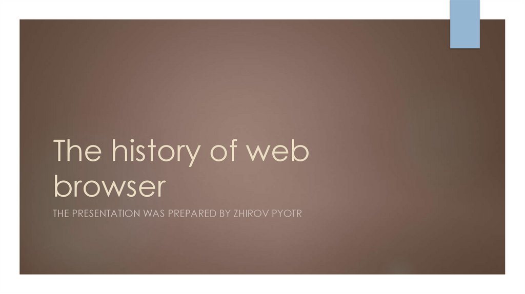 History of Browsers (3) - online presentation
