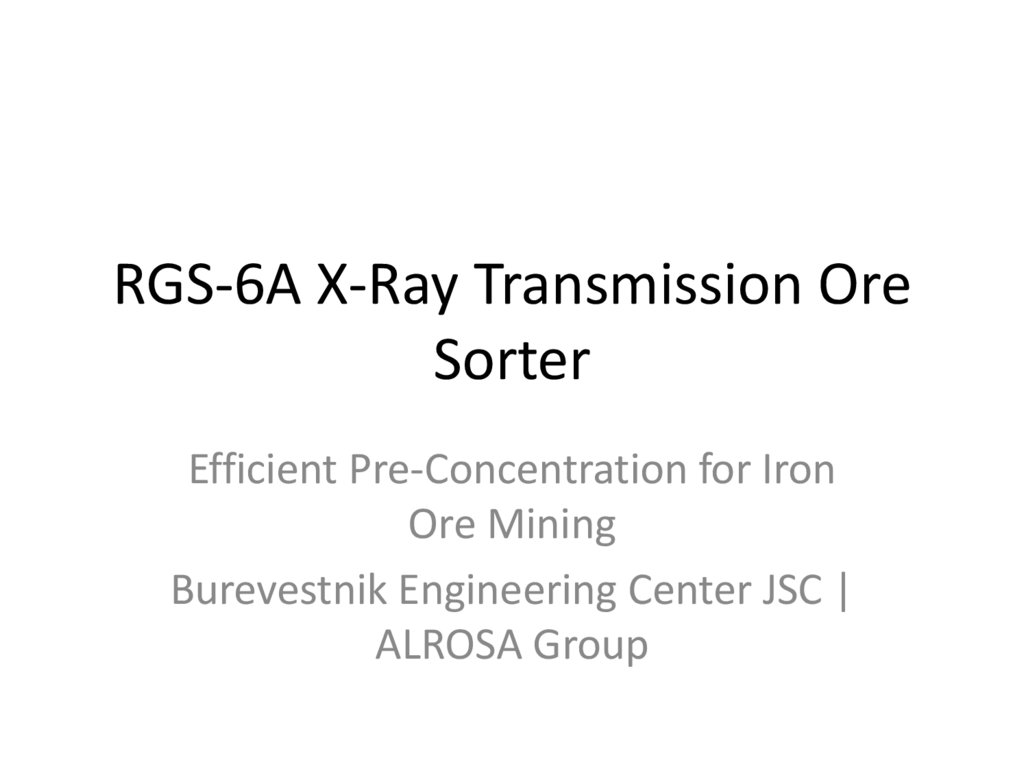 RGS-6A_XRT_Iron_Ore_Presentation - презентация онлайн