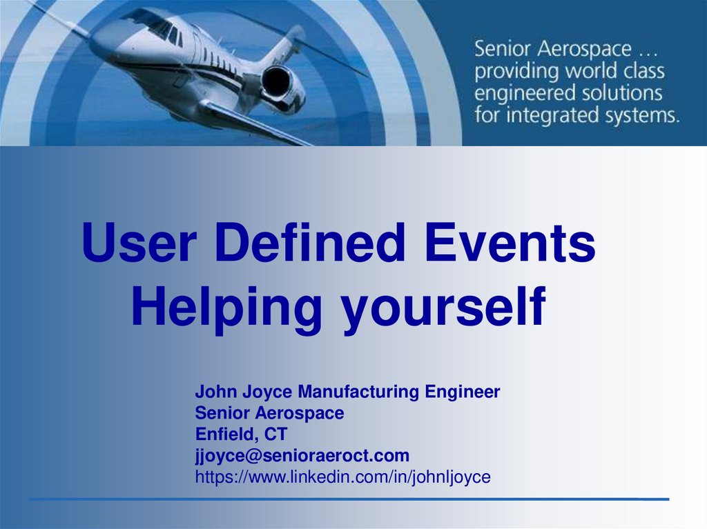 User Defied Events. Helping yourself - презентация онлайн