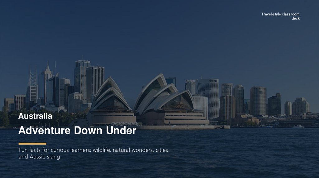Australia-Adventure-Down-Under-beautified (1) - online presentation